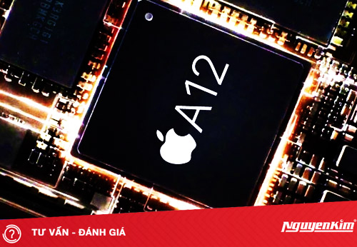 A12 Bionic sở hữu hàng loạt sức mạnh mang tính "công phá" | Nguyễn Kim Blog