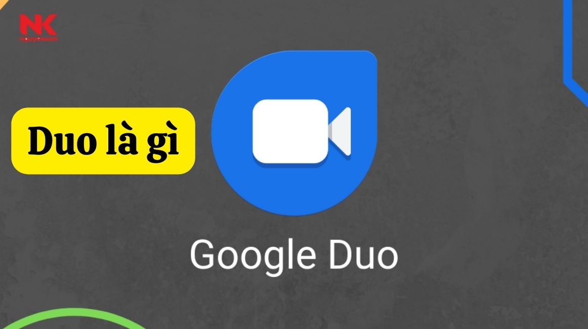 Google Duo là gì? Tìm hiểu tính năng và cách sử dụng Google Duo ...